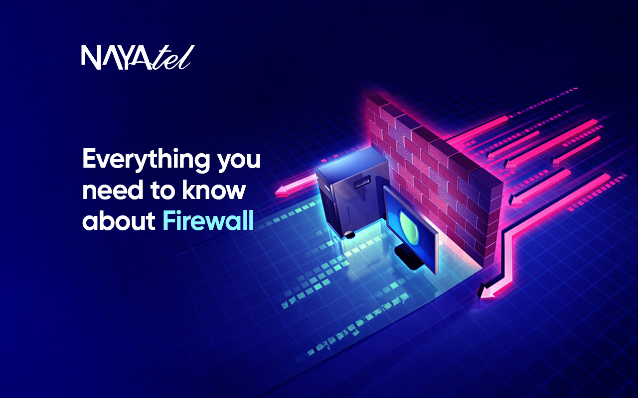 Everything you need to know about Firewall