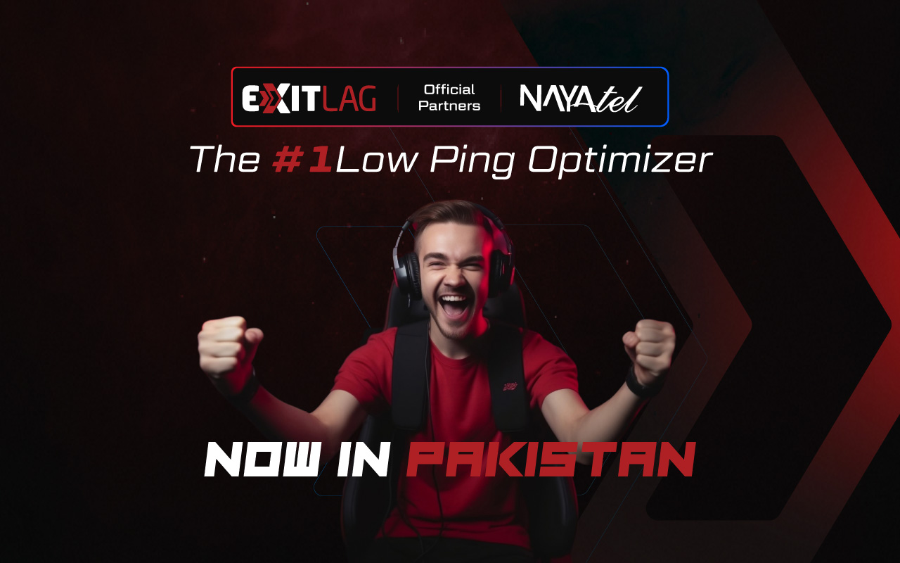 Nayatel Introduces ExitLag in Pakistan: A Step Forward To Revolutionizing the Gaming Experience